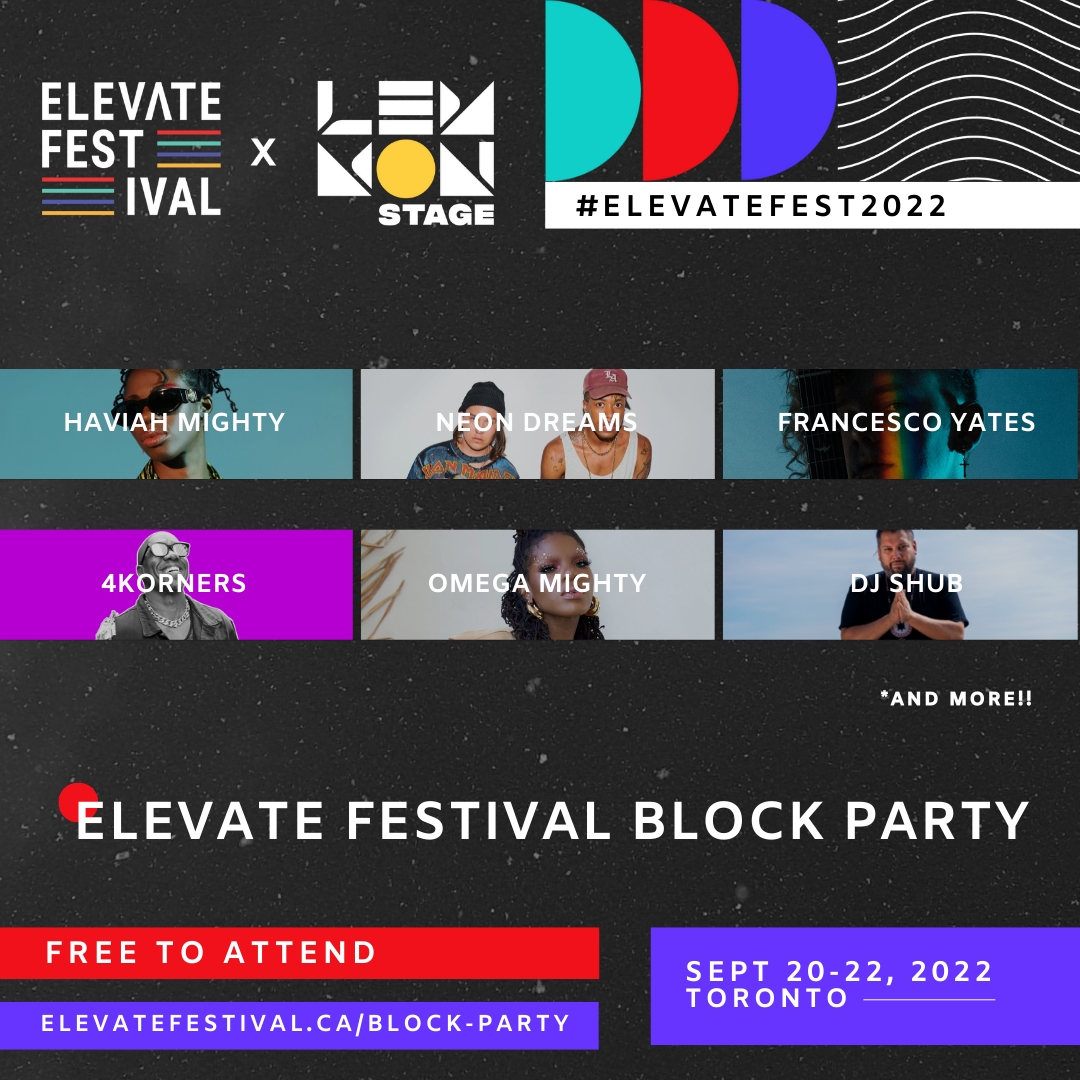 ELEVATE FESTIVAL PARTNERS WITH LEMMON ENTERTAINMENT TO PRODUCE Elevate Block Party x Lemmon ...